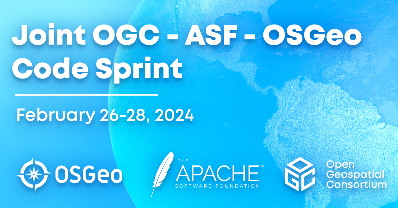 2024 Joint OGC – OSGeo – ASF Code Sprint - OSGeo